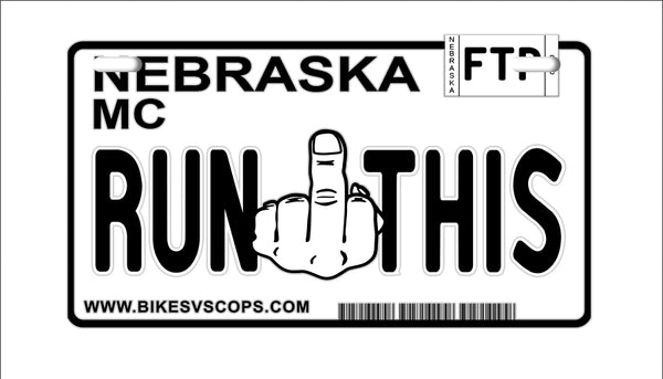 RUN THIS PLATE - NEBRASKA – BIKESvsCOPS MERCHANDISE